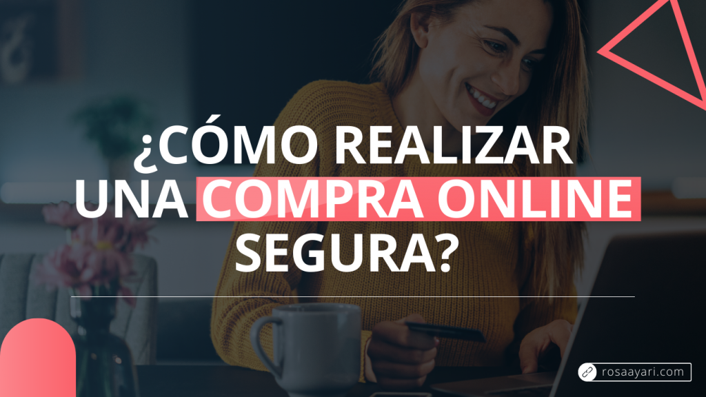 Cómo realizar una compra online segura